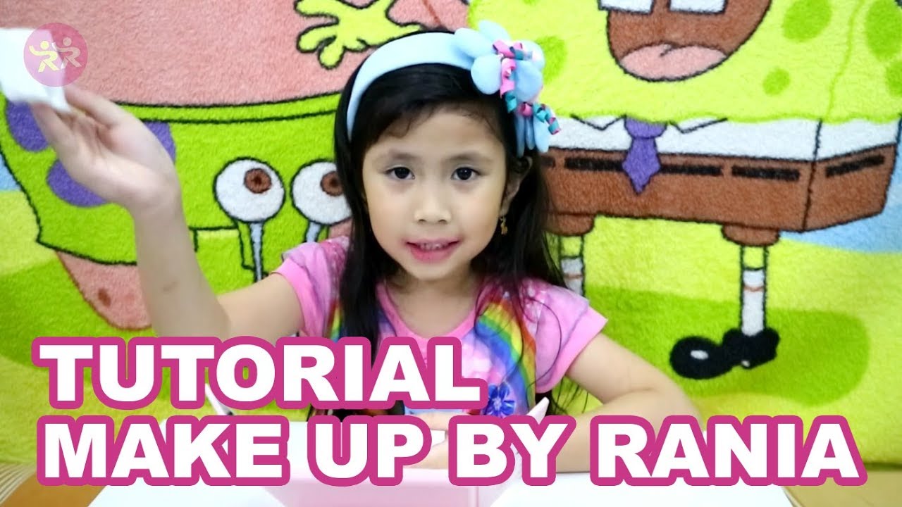 Tutorial Menghapus Make Up Anak anak by Rania - YouTube