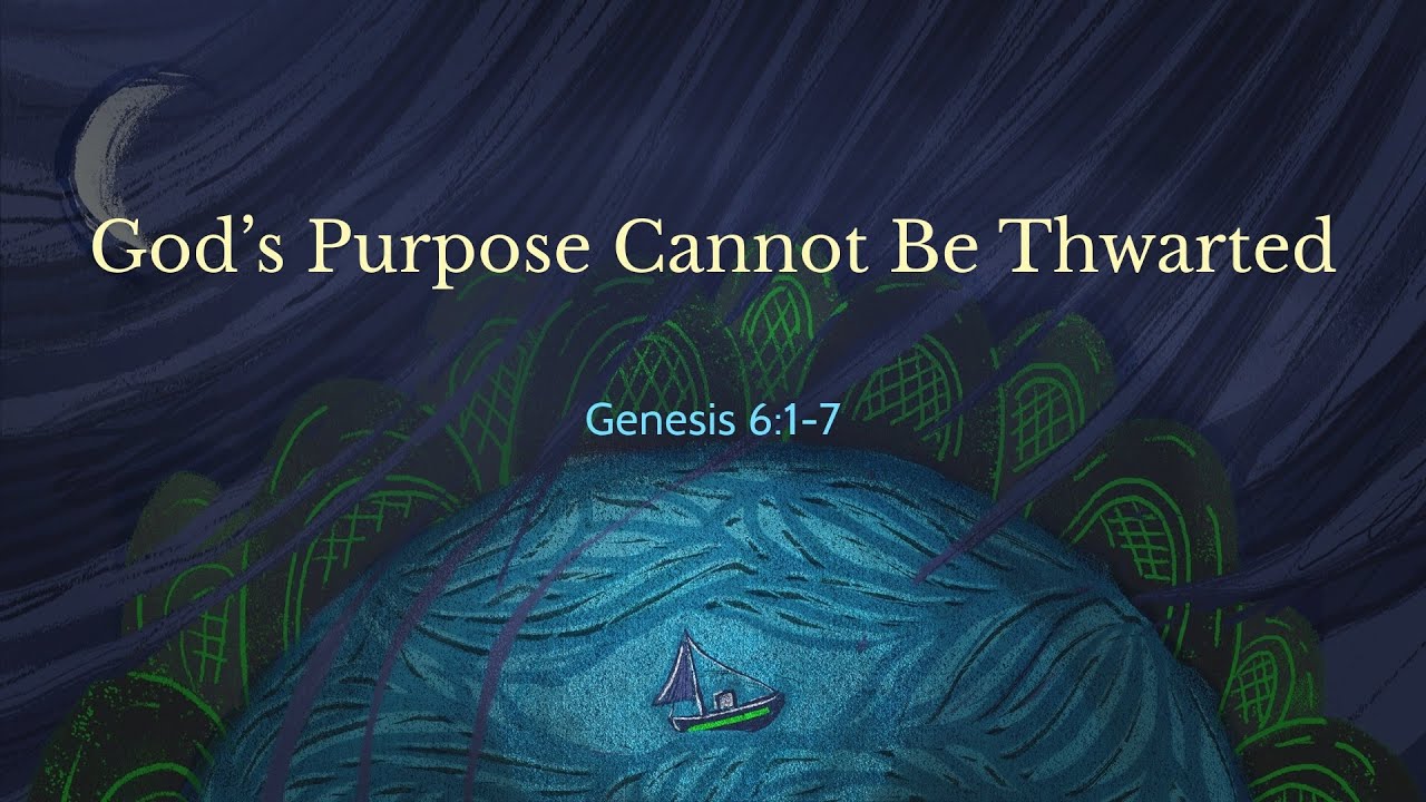 God's Purpose Cannot Be Thwarted (10-9-22) - YouTube