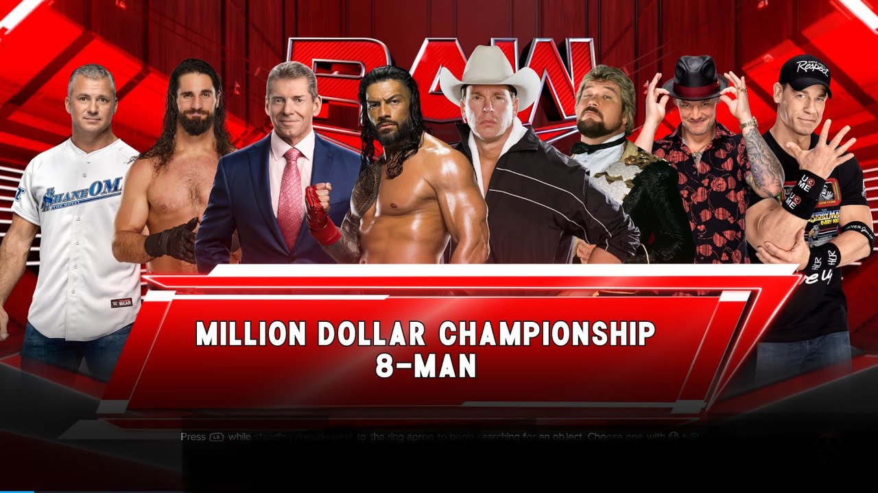 8 MAN MILLION DOLLAR CHAMPIONSHIP MATCH ROMAN REIGNS MR MCMAHON JOHN ...