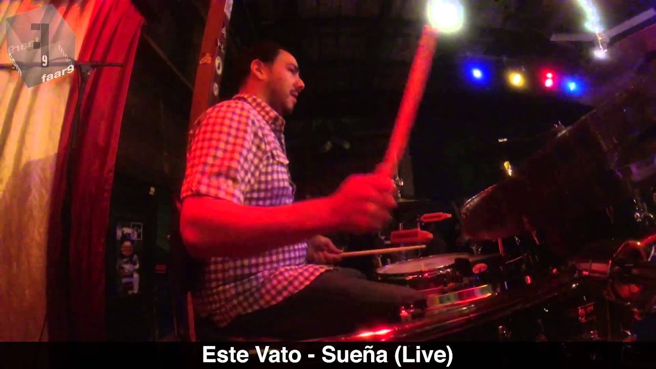 Este Vato - Sueña (Live) - Drum Cam - YouTube