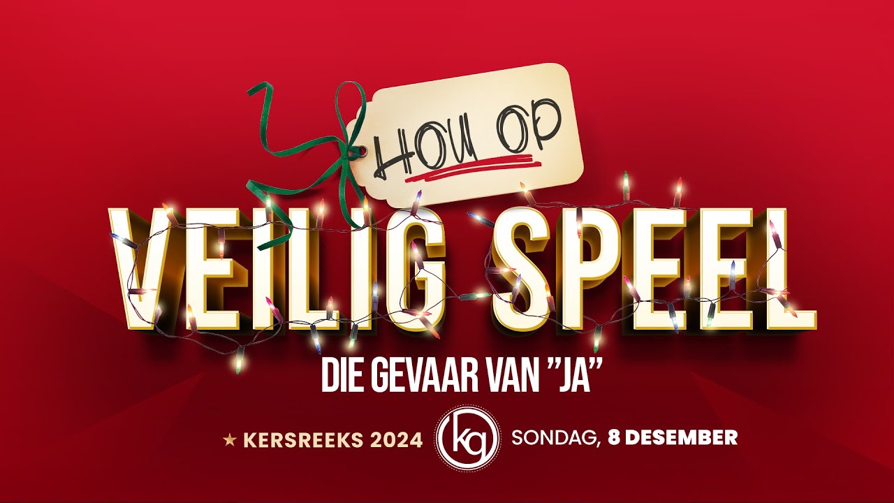 Hou op veilig speel - Die gevaar van "JA" - YouTube