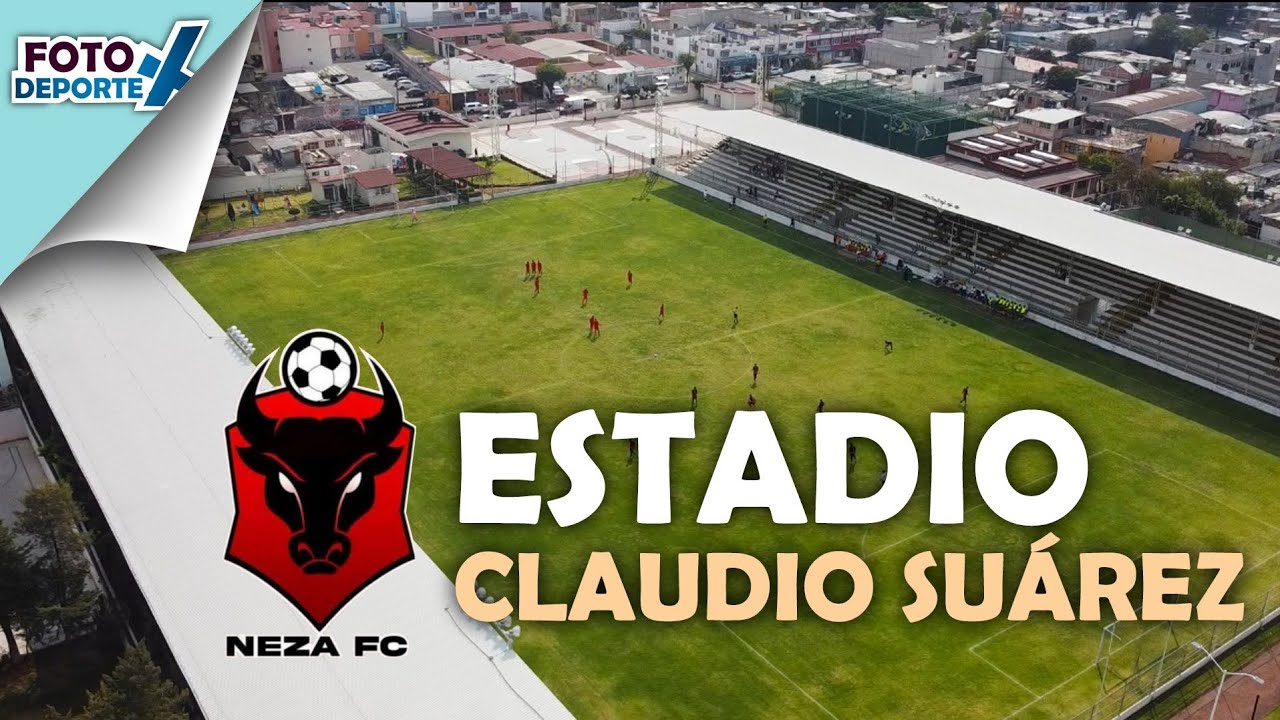ESTADIO MUNICIPAL CLAUDIO SUAREZ ⚽️🏟 TEXCOCO estado de mexico🔥 NEZA ...
