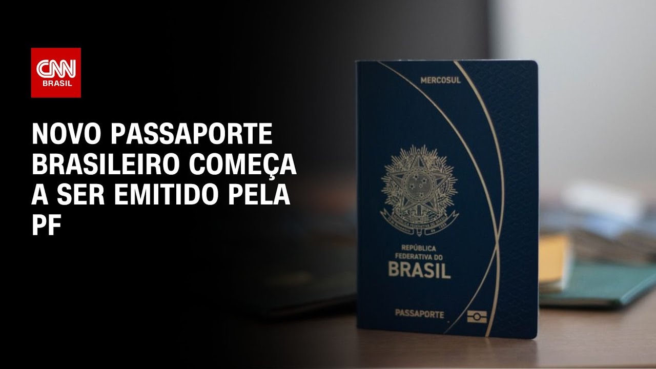 Novo passaporte brasileiro começa a ser emitido pela PF | BRASIL MEIO ...
