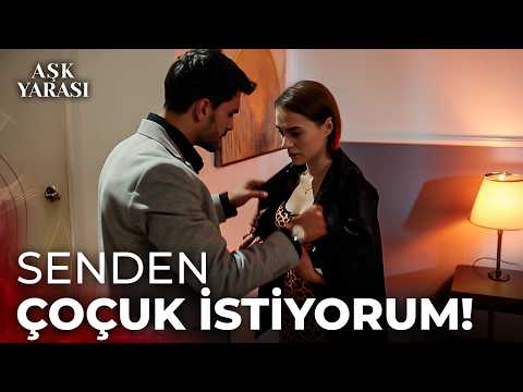 Asya’nın Pars’tan Son İsteği! – Aşk Yarası 13. Bölüm