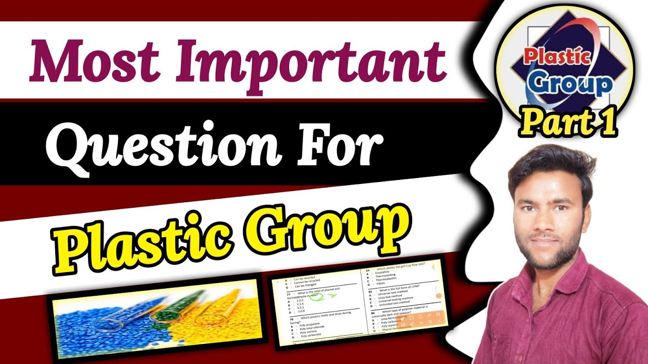 Most Important Questions for Plastic Group | Interview Questions | Exam ...