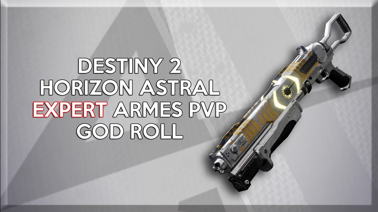 [DESTINY 2] - HORIZON ASTRAL EXPERT ARMES PVP - YouTube
