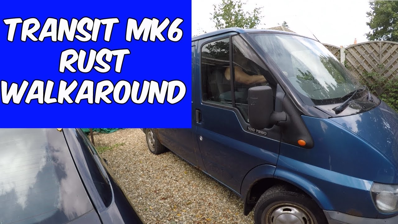 Ford Transit New Battery And A Look Around The Rusty Bodywork - YouTube