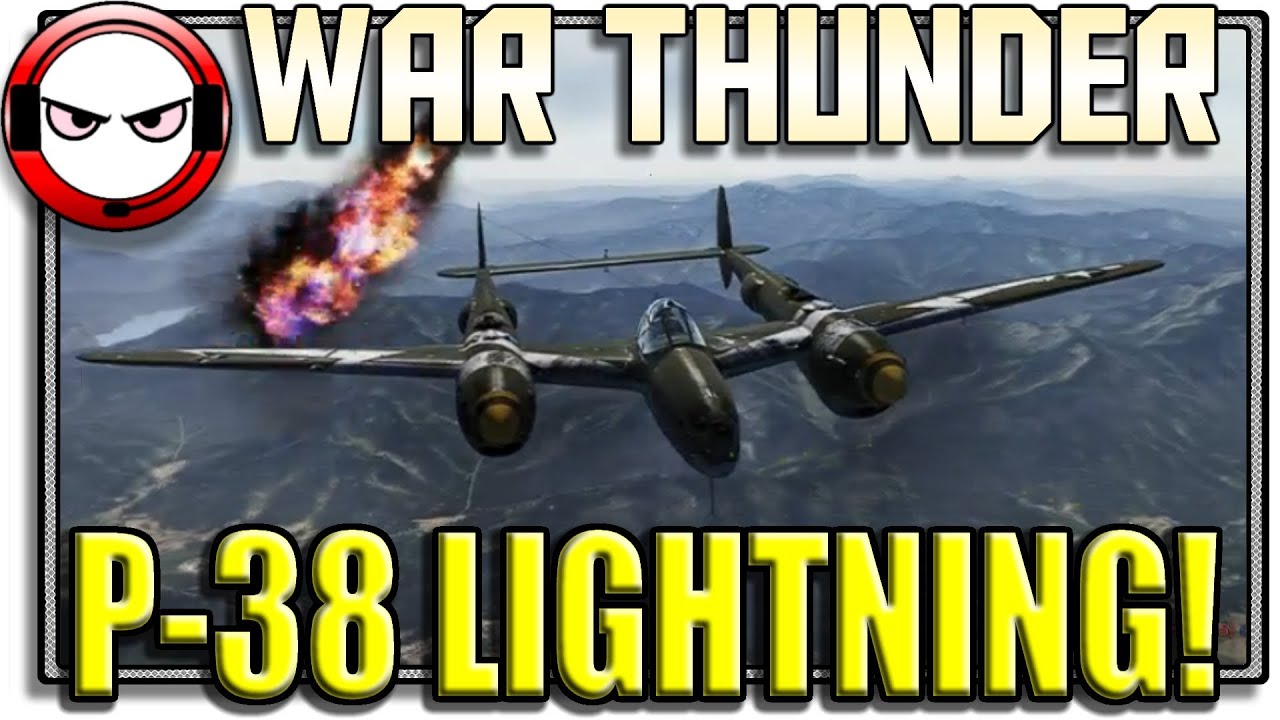 War Thunder - P-38 Lightning (War Thunder gameplay) - YouTube