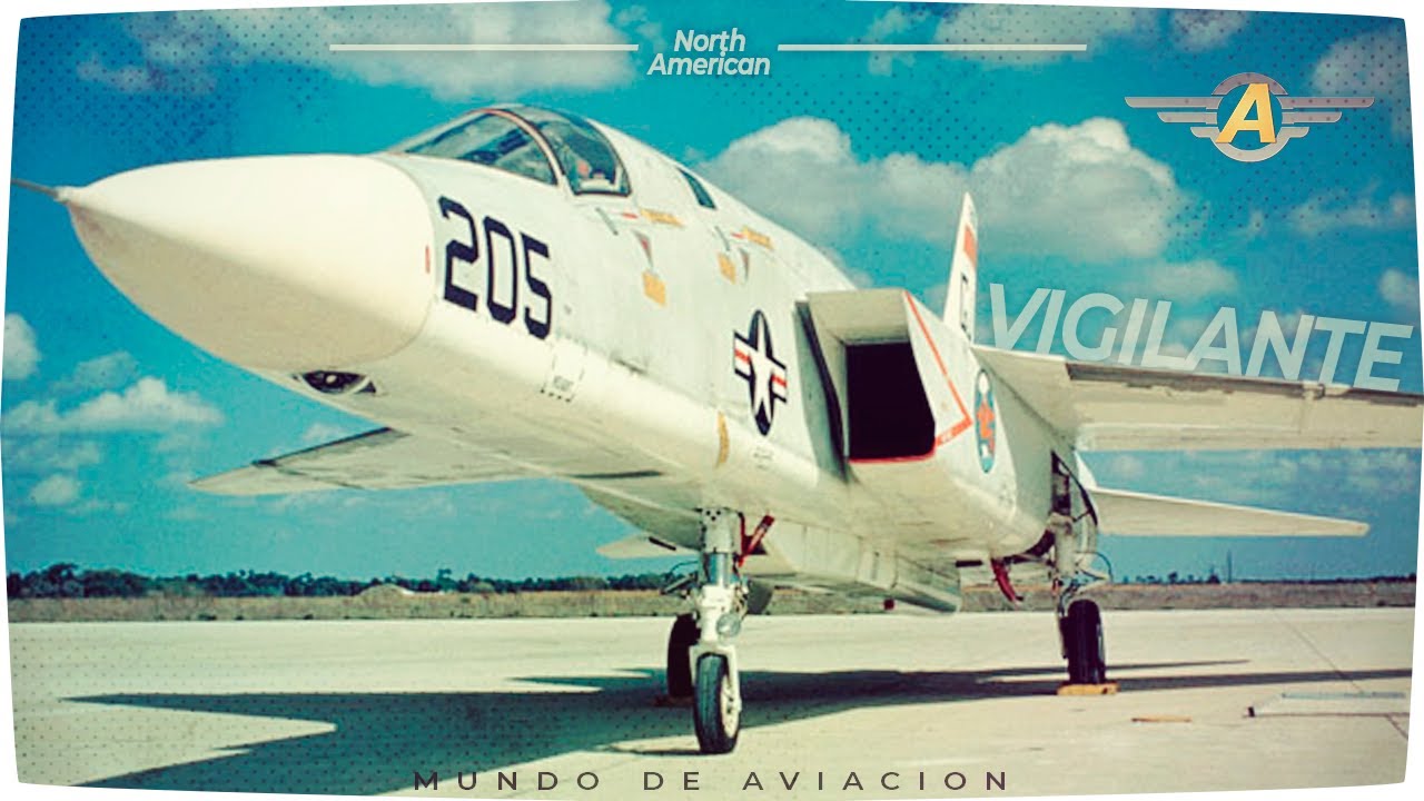 North American A-5 Vigilante- Un bombardero nuclear embarcado - YouTube