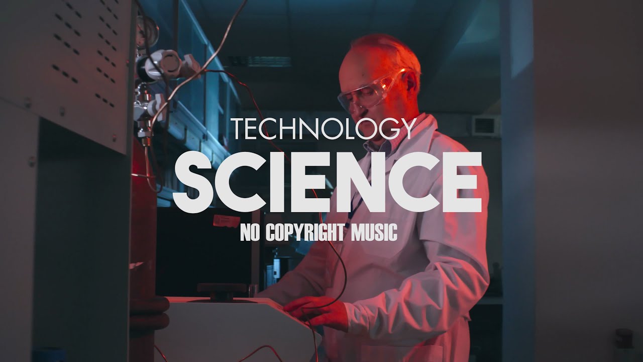 Science & Technology | Royalty Free Music - YouTube