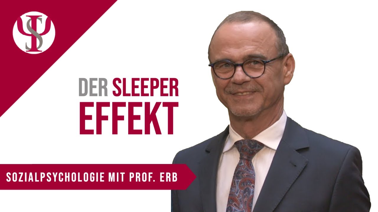 Der Sleeper-Effekt | Sozialpsychologie mit Prof. Erb - YouTube