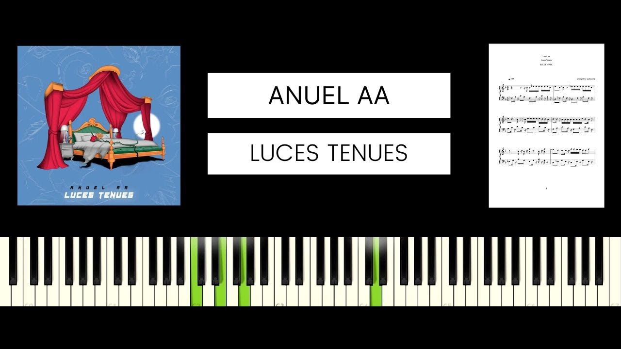 Anuel AA - Luces Tenues (BEST PIANO TUTORIAL & COVER) - YouTube