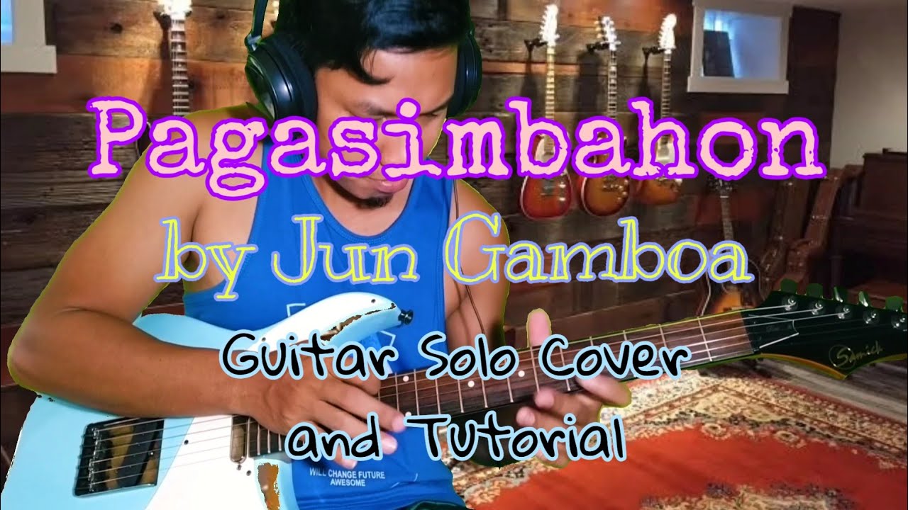 Pagasimbahon Guitar Solo Cover and Tutorial || Jun Gamboa - YouTube