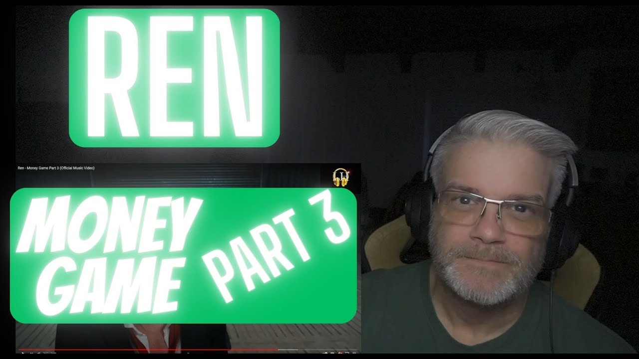 Ren - Money Game - PART 3 - Reaction - Such a great finale to this ...