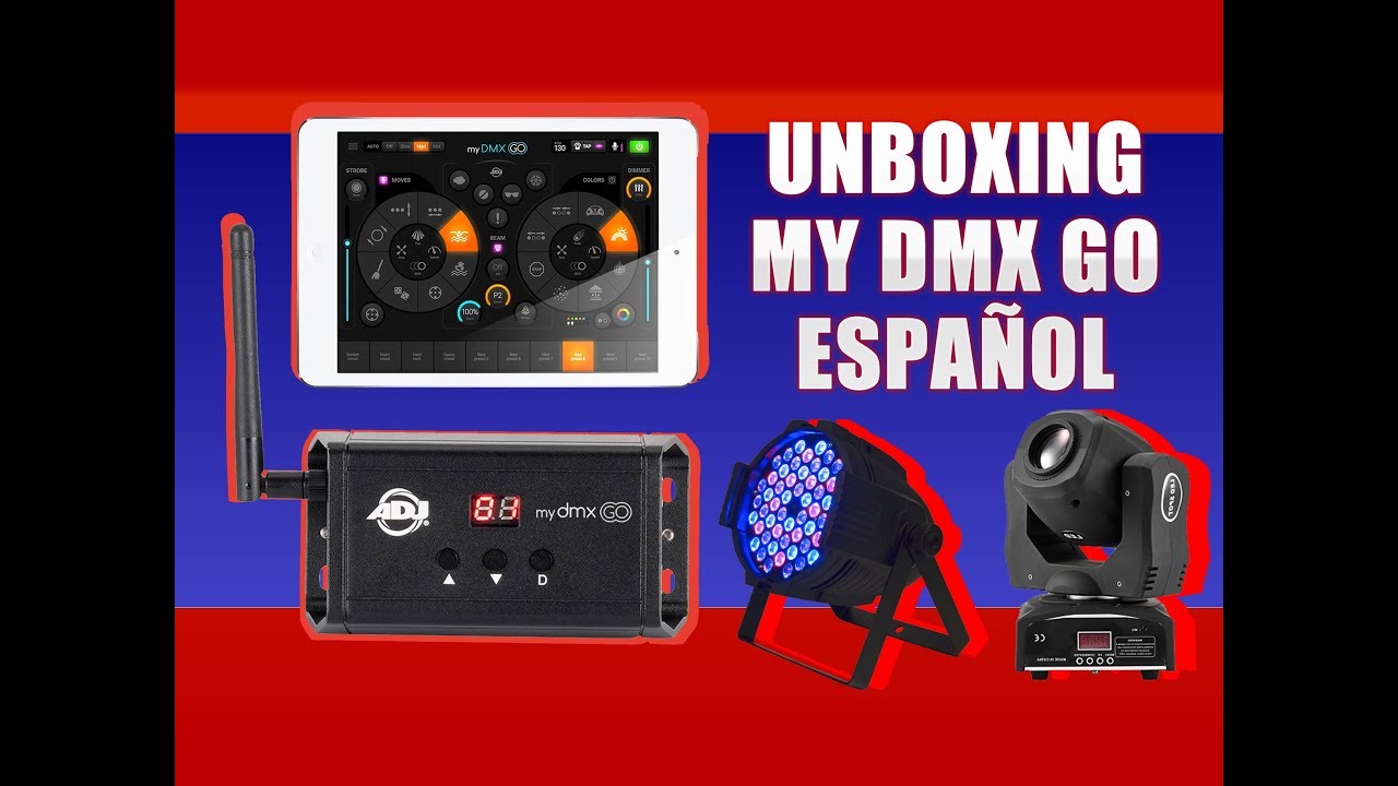 Dj Gig Log #4 UNBOXING ADJ MyDMX GO en Español conoce un DMX ...