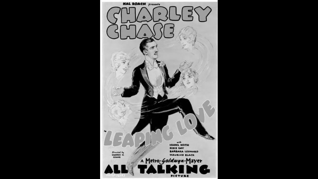 Charley Chase - Leaping Love - 1929 - YouTube