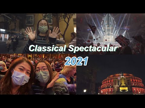 Classical Spectacular 2021 | Royal Albert Hall🇬🇧 - YouTube