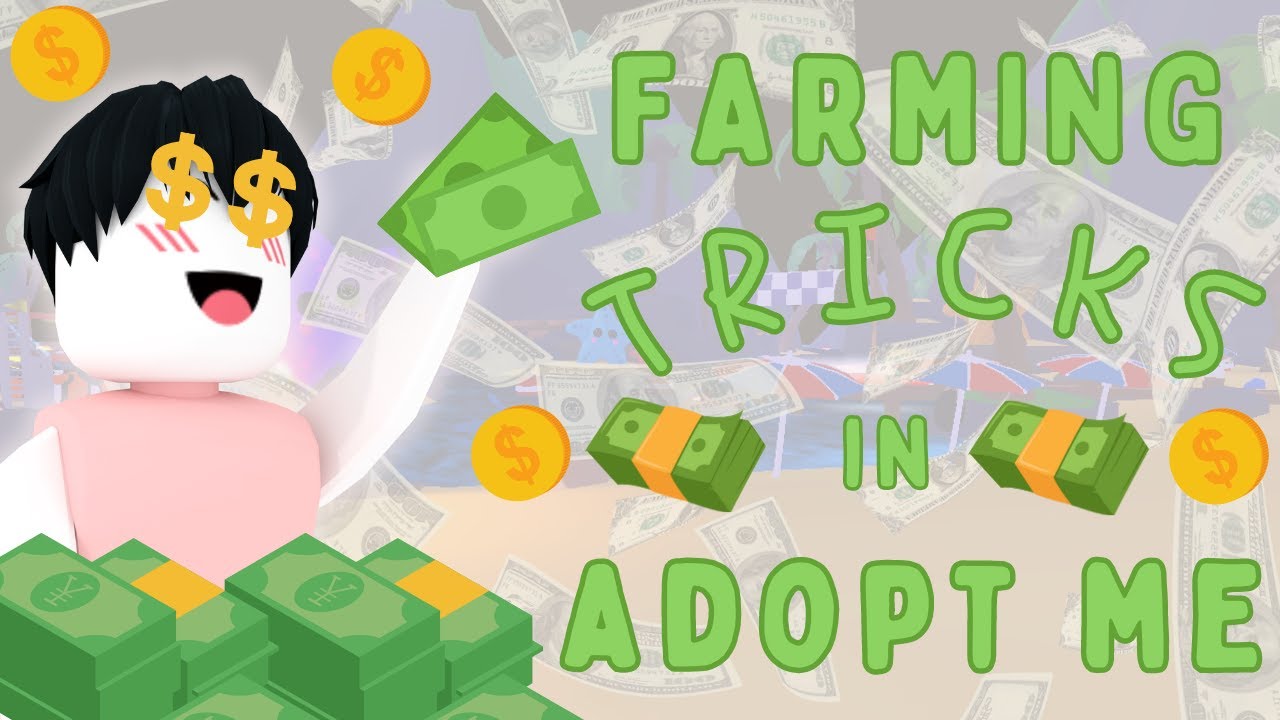 💸 FARMING TRICKS IN ADOPT ME 💸 - YouTube