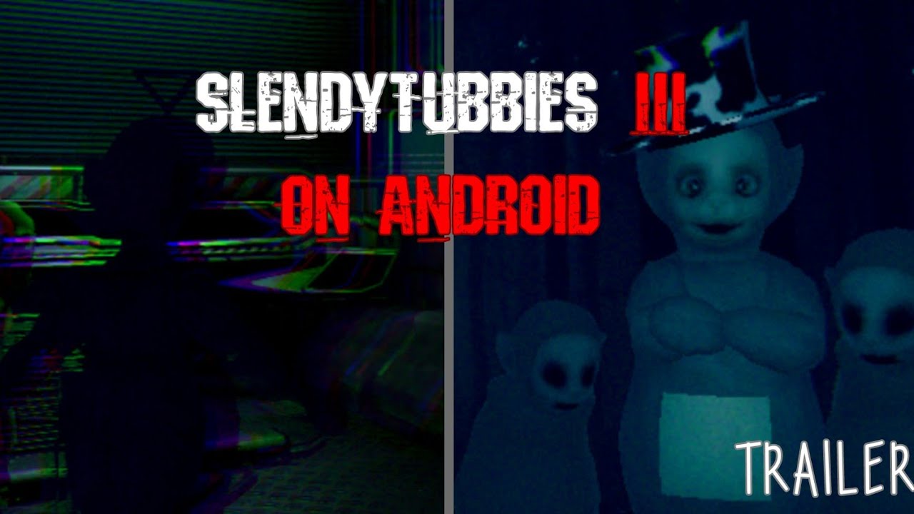 Slendytubbies III on Android: Trailer - YouTube