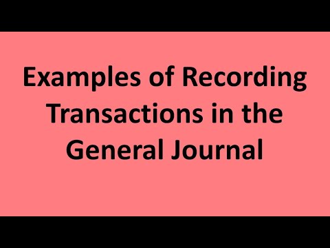 Examples of Recording Transactions in the General Journal - YouTube