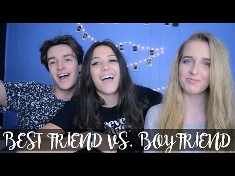 Best Friend Vs. Boyfriend