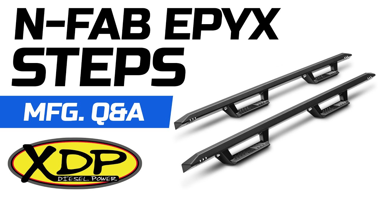 N-FAB EpYx Step Running Boards – Features & Overview | XDP Q&A - YouTube
