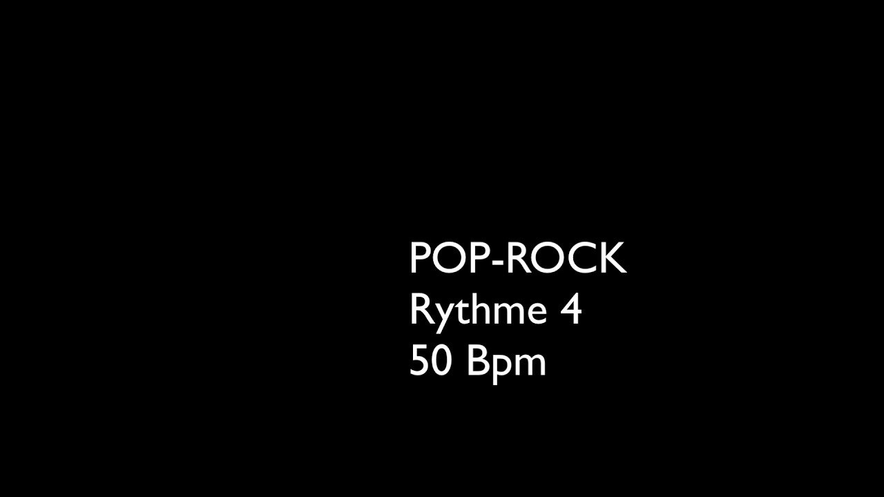 Pop Rock I Rythme 4 50 Bpm - YouTube