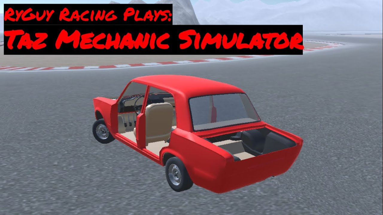 Today I Build A Car From The Ground Up In Taz Mechanic Simulator ...