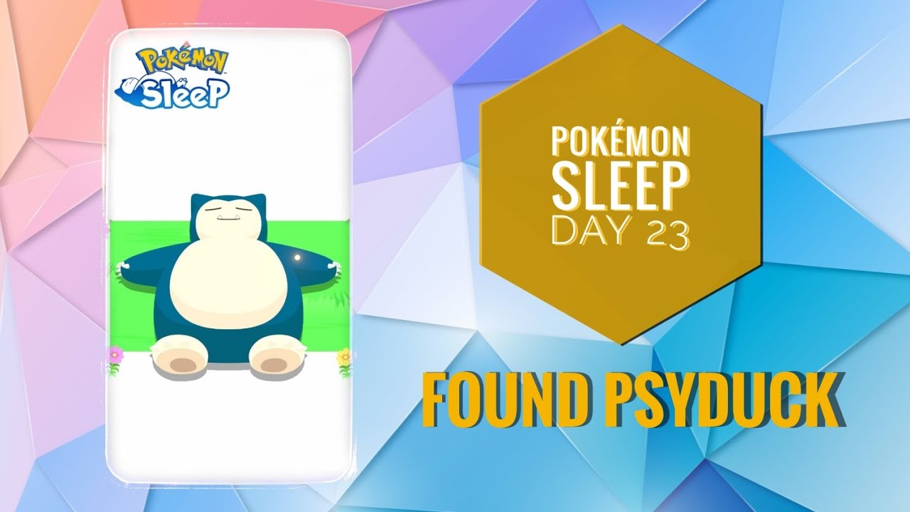 Pokémon Sleep : Day 23 | Found Psyduck 🐥 - YouTube