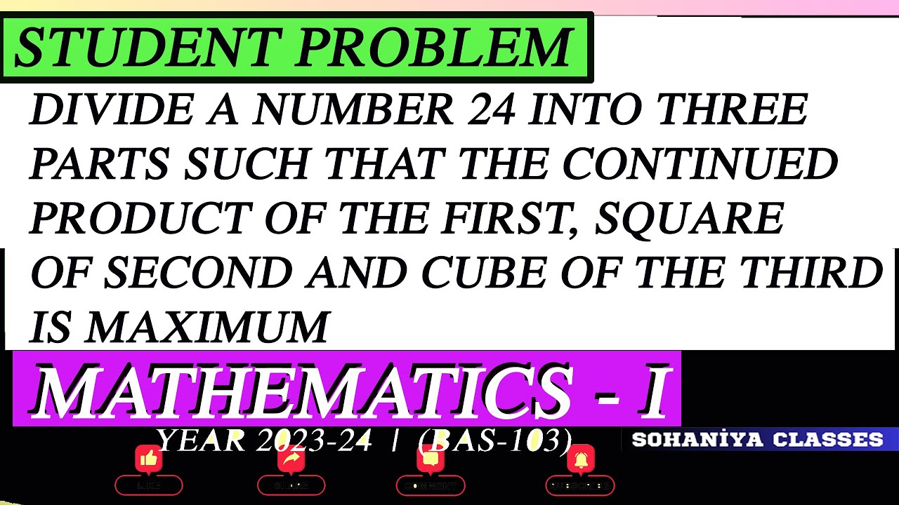 Divide a number 24 into three parts such that the continued product of ...