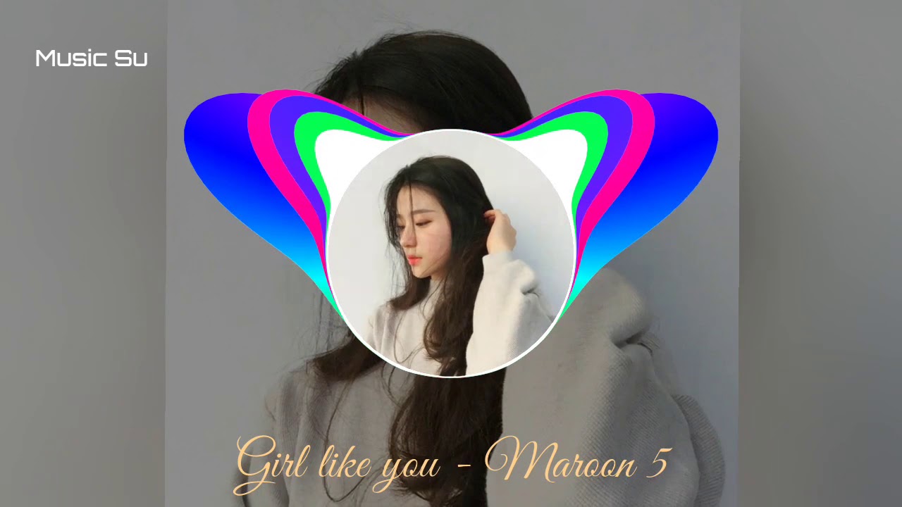 Girl like you (remix)| Maroon 5 - YouTube