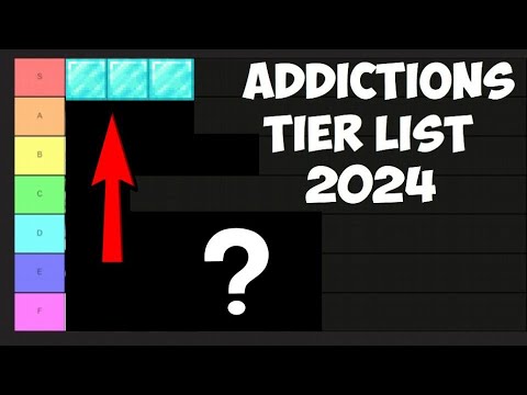 WORST ADDICTION TIER LIST - YouTube