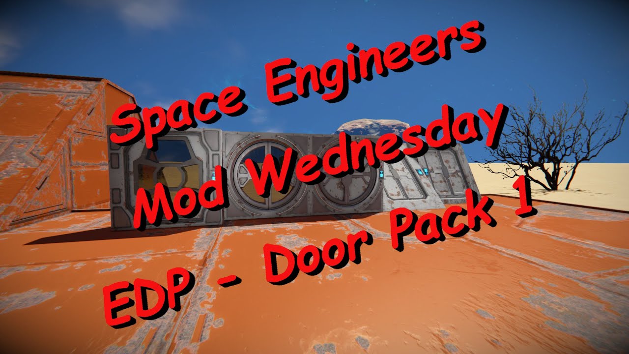 Space Engineers – Mod Wednesday – EDP-Door Pack 1 - YouTube