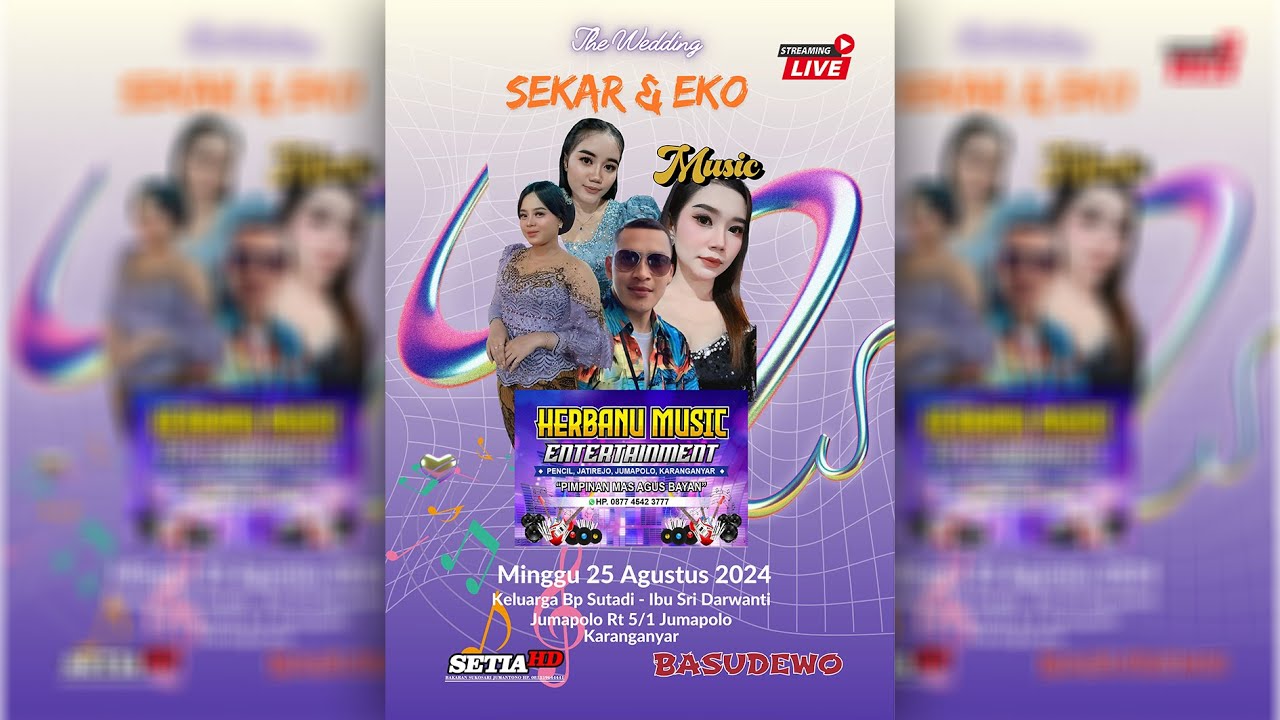 LIVE CS HERBANU MUSIC | PERNIKAHAN SEKAR & EKO || SETIA HD || BASUDEWO ...