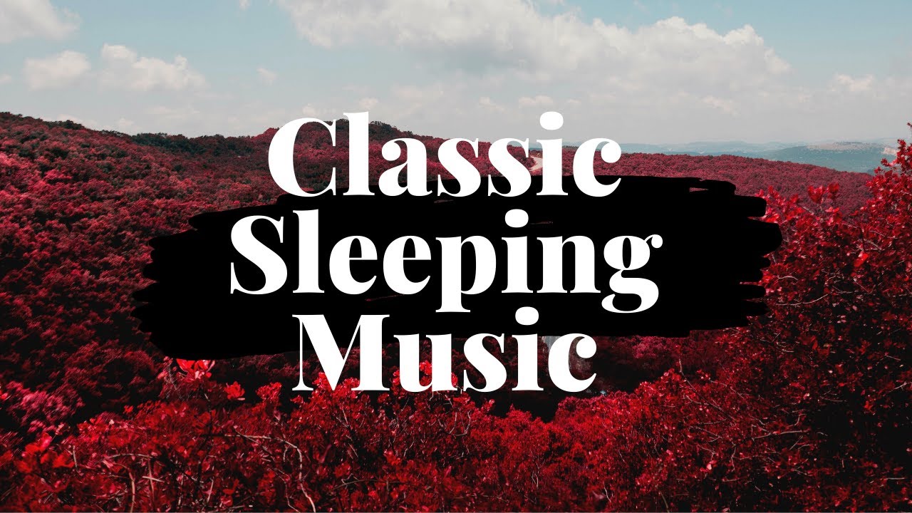 Classical sleeping Music / Night Vibes / Magic Music - YouTube