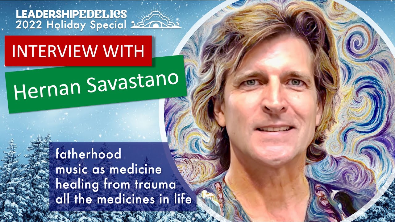 Hernan Savastano interview, on fatherhood, medicines in life, healing ...