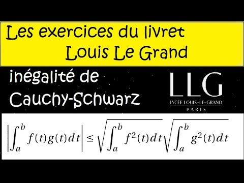 Inégalité de Cauchy-Swartz -LLG - Ex230- Pour se préparer pour une ...