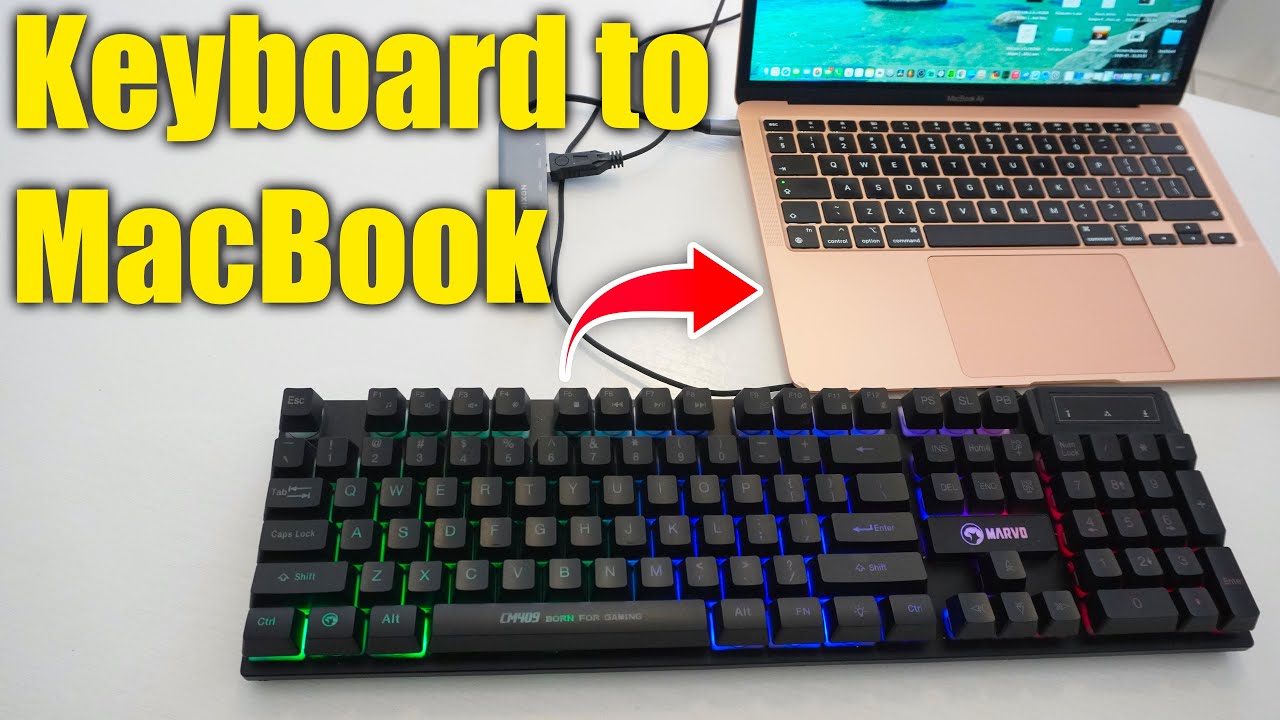 How to Connect a Wired Keyboard To MacBook | Connect Mechanical ...