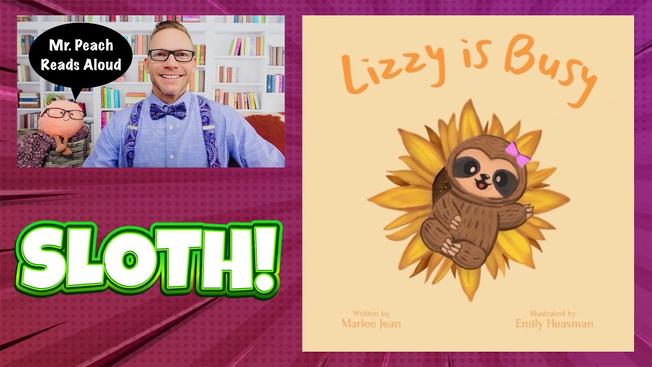 🦥📚 Children’s Books Read Aloud: Lizzy is Busy by Marlee Jean and Emily ...