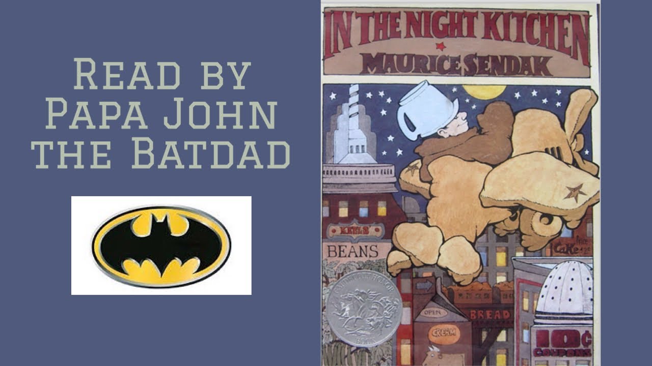 In The Night Kitchen by Maurice Sendak | Children’s Books Read Aloud ...