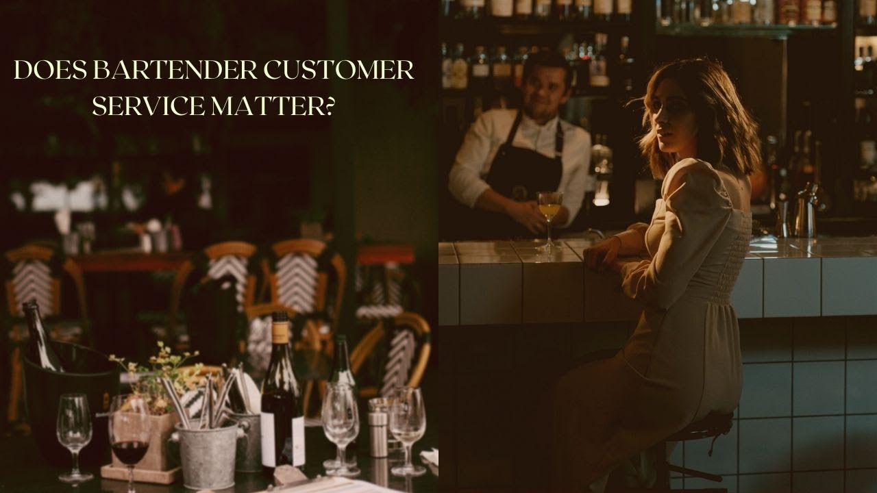 Does Bartender Customer Service Matter? - YouTube
