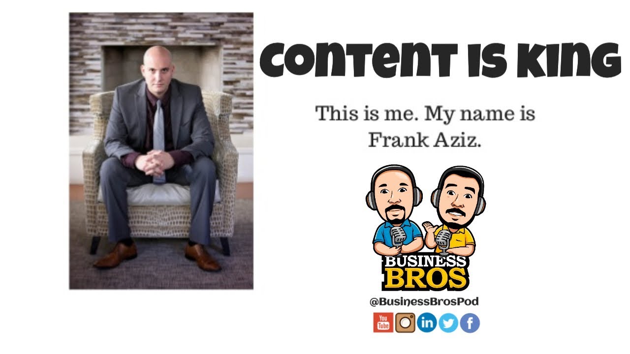 Episode 424 - Content is King with Frank Aziz - YouTube