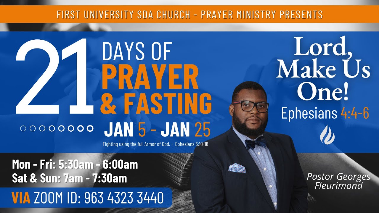 Lord, Make Us One! || 21 Days of Prayer & Fasting || Pastor Georges ...
