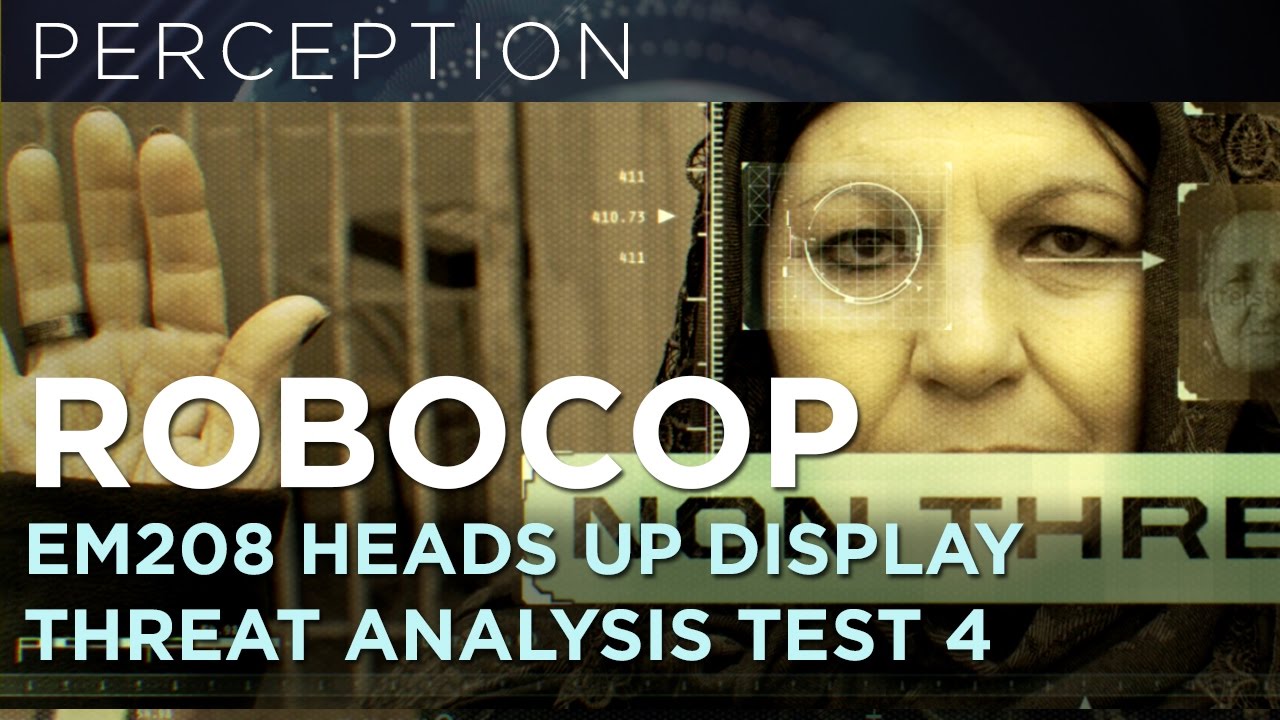 RoboCop EM208 Heads Up Display Threat Analysis Motion Test 4 - YouTube