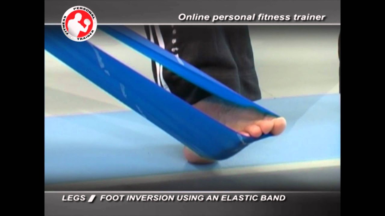 LEGS - FOOT INVERSION USING AN ELASTIC BAND - YouTube