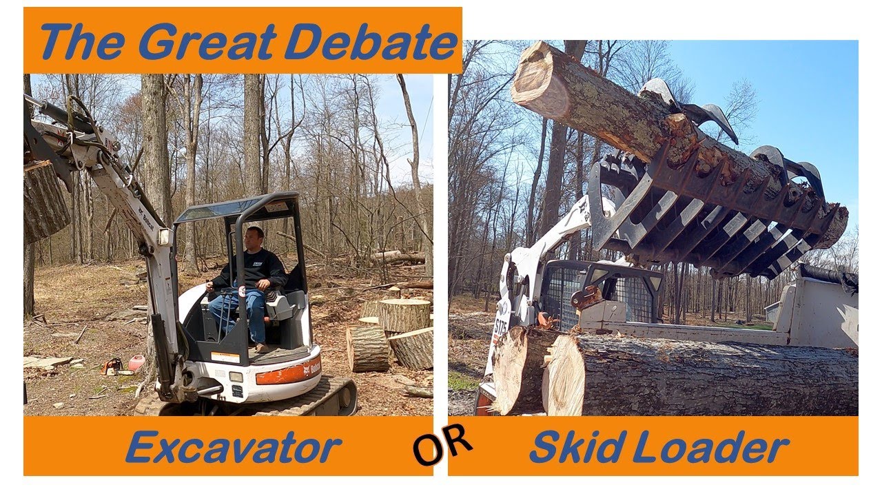 #75 Easy Logging with a Skidsteer & Excavator - Which to buy first? # ...