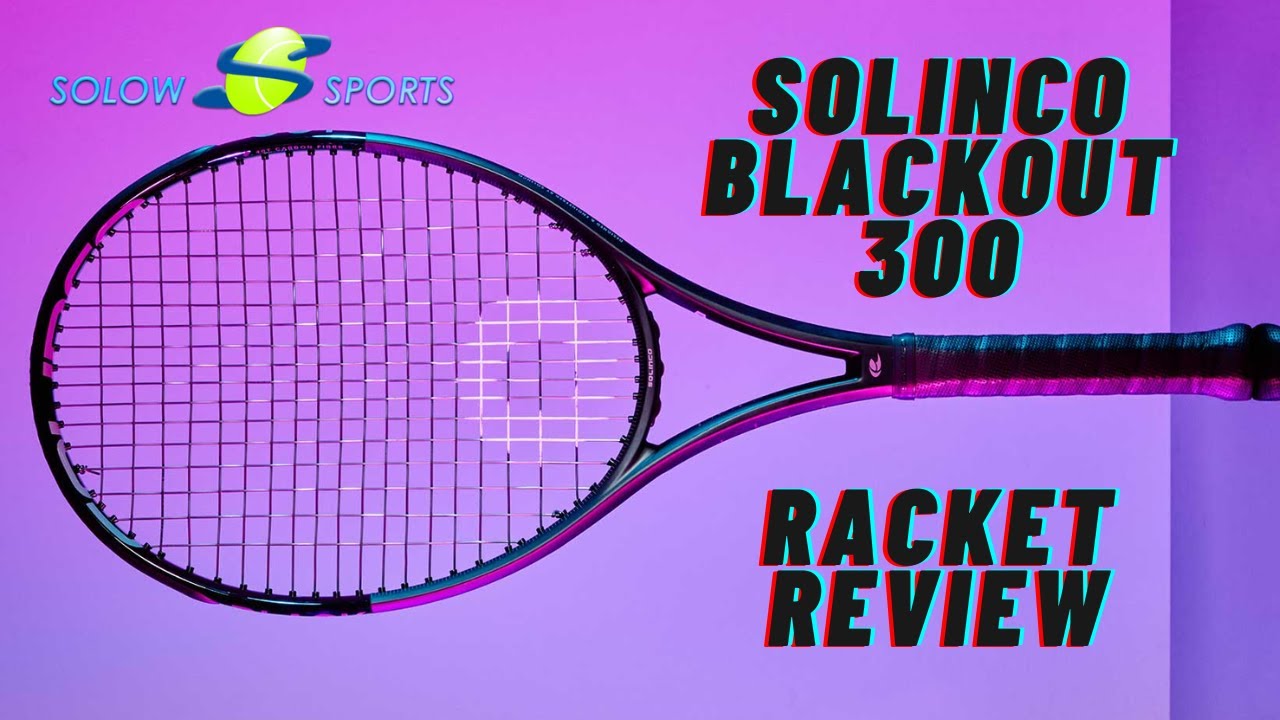 Solinco Blackout 300 Tennis Racket Review - YouTube