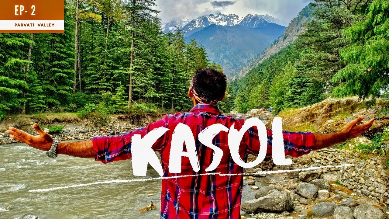 KASOL | MINI ISRAEL |PARVATI VALLEY | EP-2 | PART 1 | 2019 | DRONE ...