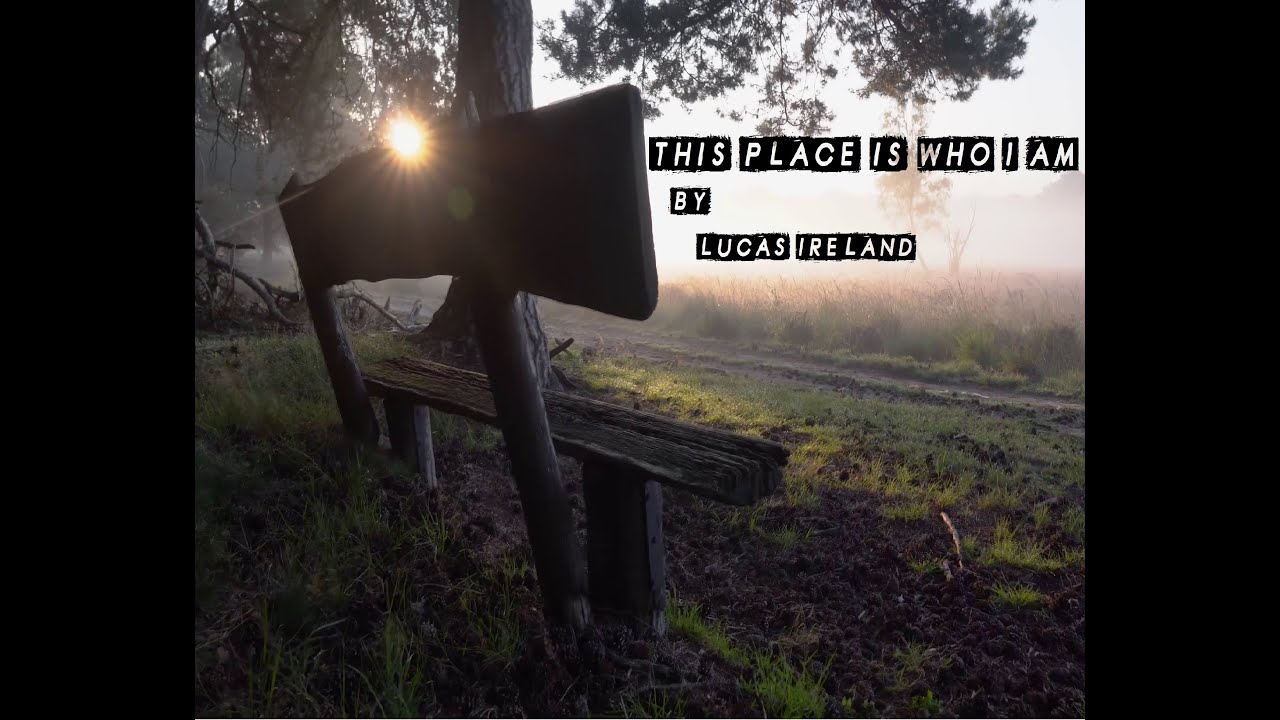 This Place is Who I Am by Lucas Ireland - YouTube