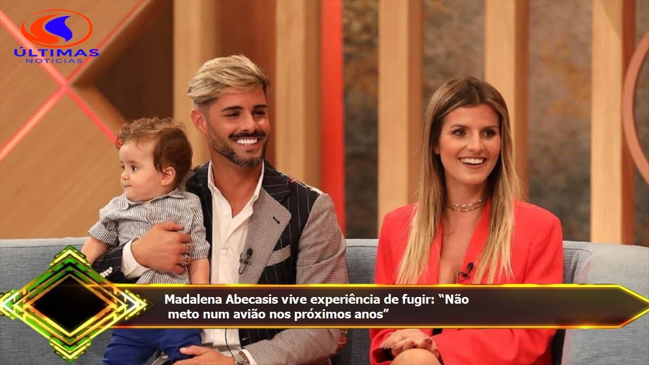 Madalena Abecasis vive experiência de fugir: “Não meto num avião nos ...